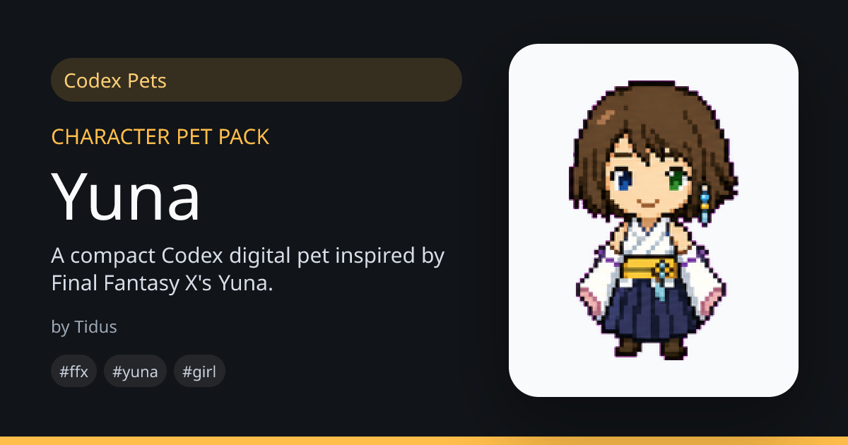 Yuna - Codex Pets